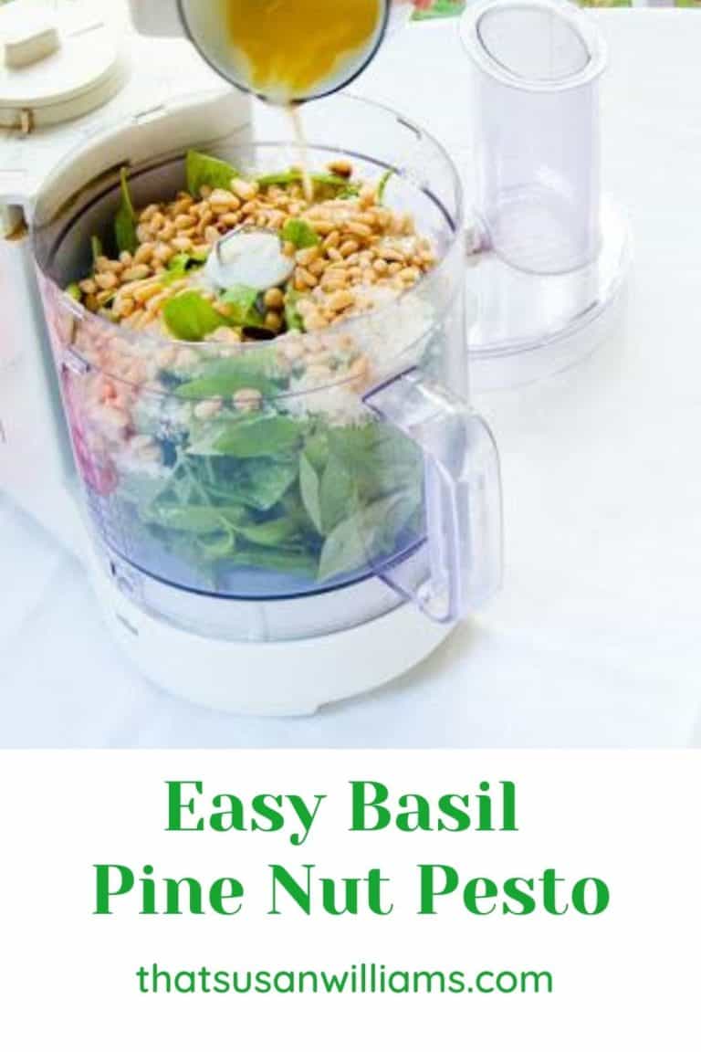 Easy Basil Pine Nut Pesto Recipe - That Susan Williams