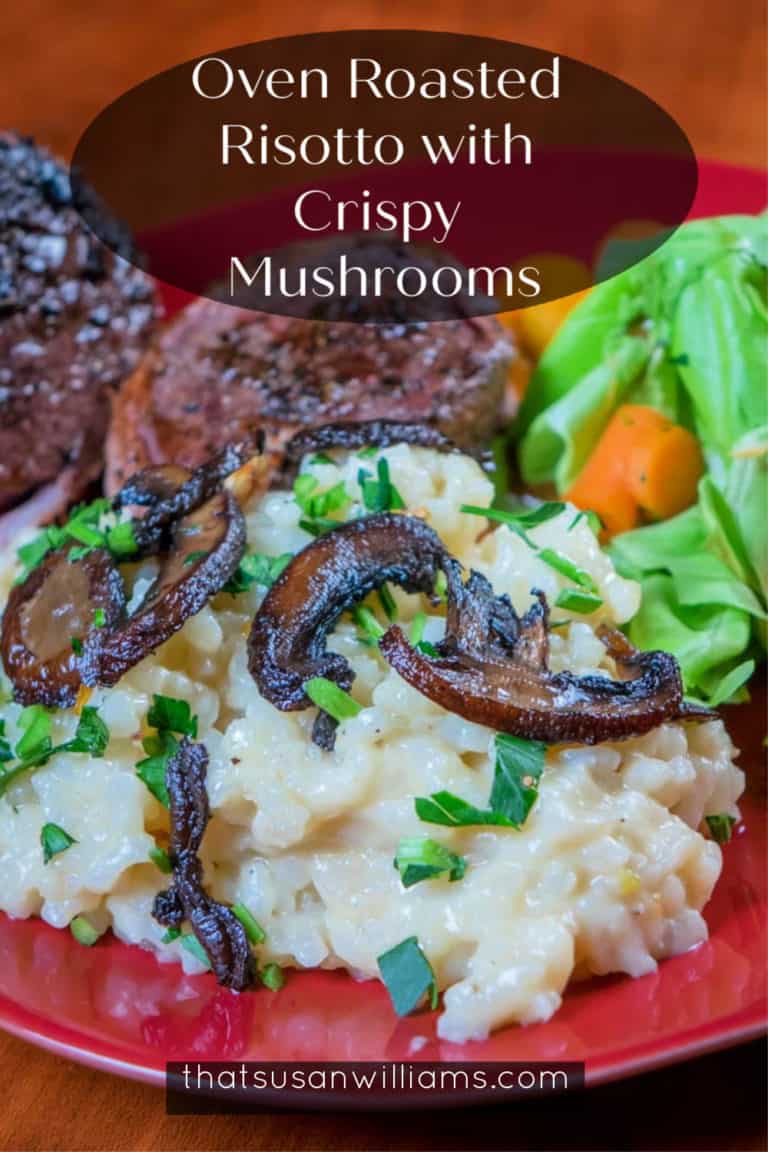 Oven Baked Risotto with Crispy Mushrooms - That Susan Williams